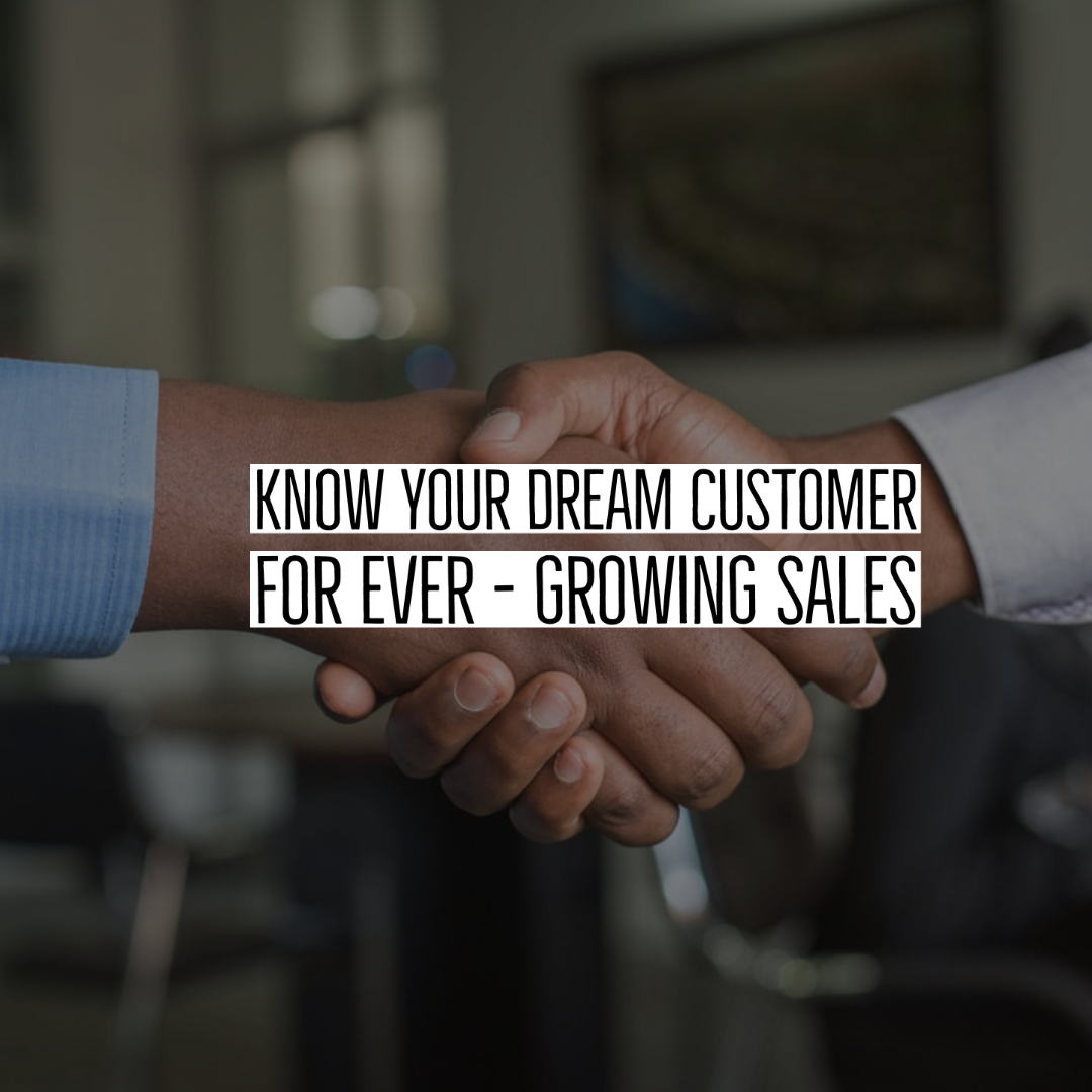 Know your Dream Customer for Ever-Growing Sales - Rakesh Sharma